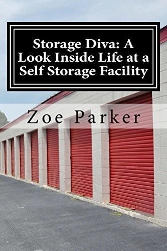 Storage Diva: A Look Inside Life at a Self Storage Facility by Zoe ...