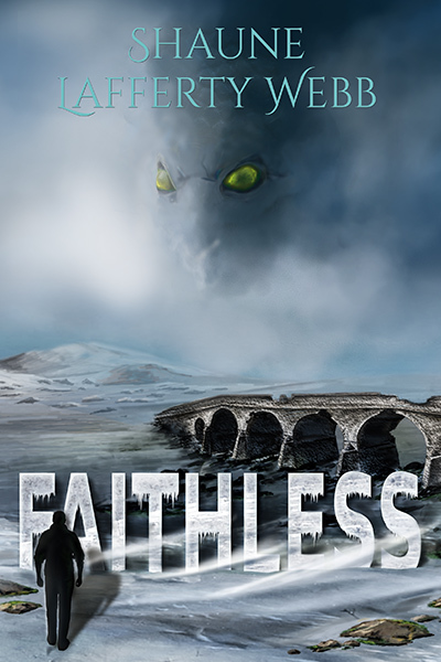 Faithless by Shaune Lafferty Webb | Goodreads