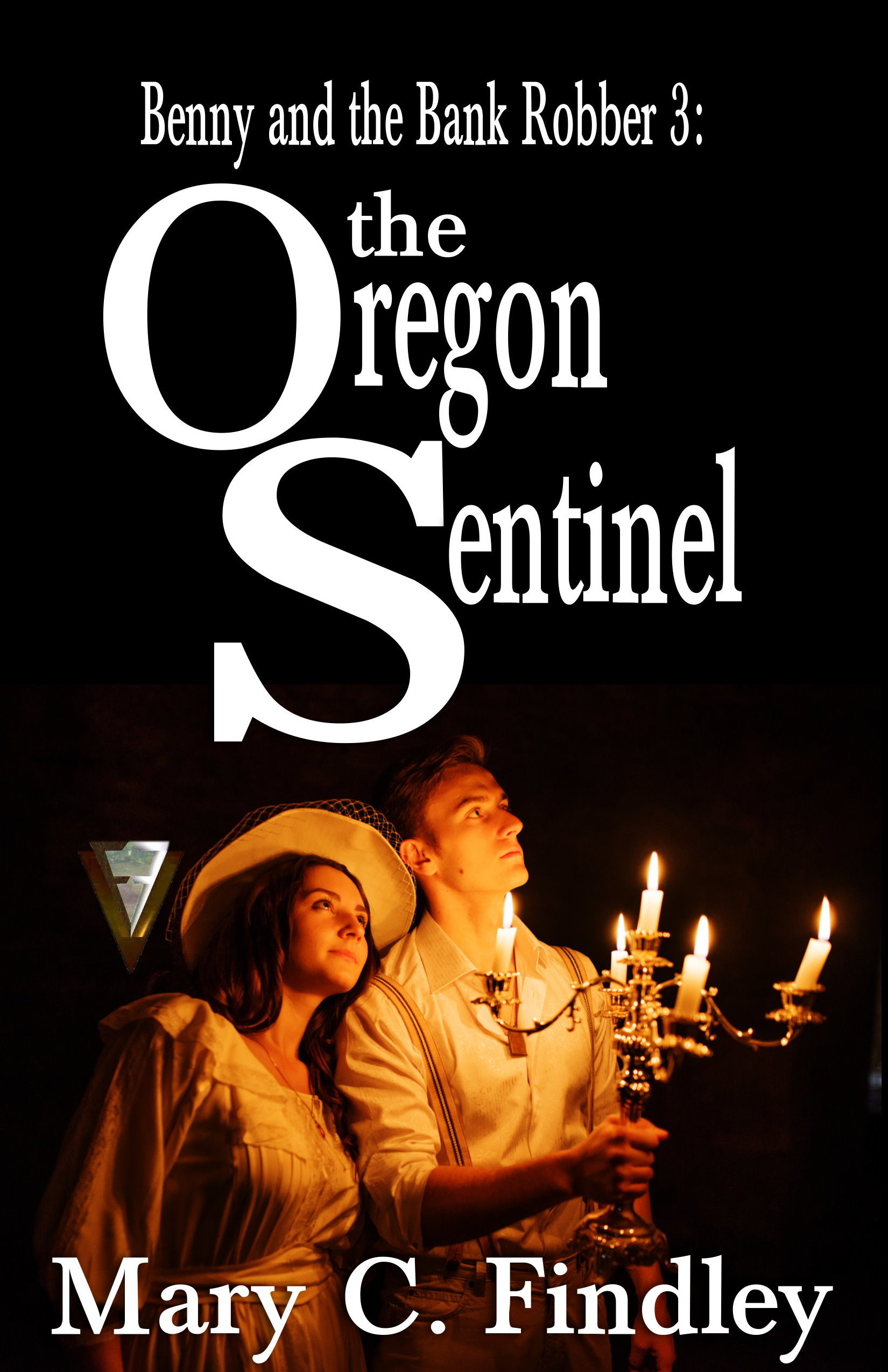The Oregon Sentinel by Mary C. Findley | Goodreads
