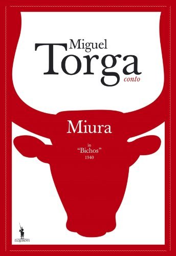 Miura (Portuguese Edition) by Miguel Torga | Goodreads