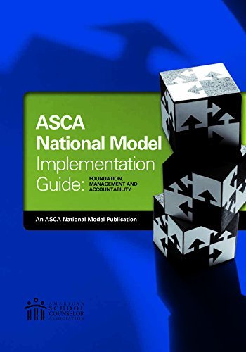 The ASCA National Model Implementation Guide: Foun by American School ...