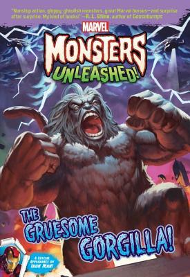 Marvel Monsters Unleashed: The Gruesome Gorgilla! by Marvel | Goodreads
