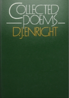 Collected Poems (1981) by D.J. Enright | Goodreads