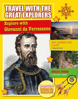 Explore with Giovanni Da Verrazzano by O'Brien Cynthia | Goodreads