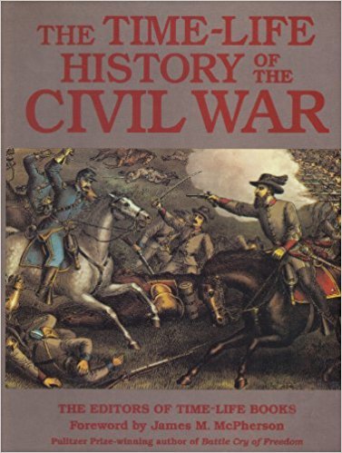 Time Life History of the Civil War by Time-Life Books | Goodreads
