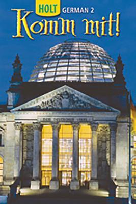 Komm mit!: Student Edition Level 2 2006 by Holt, Rinehart and Winston ...