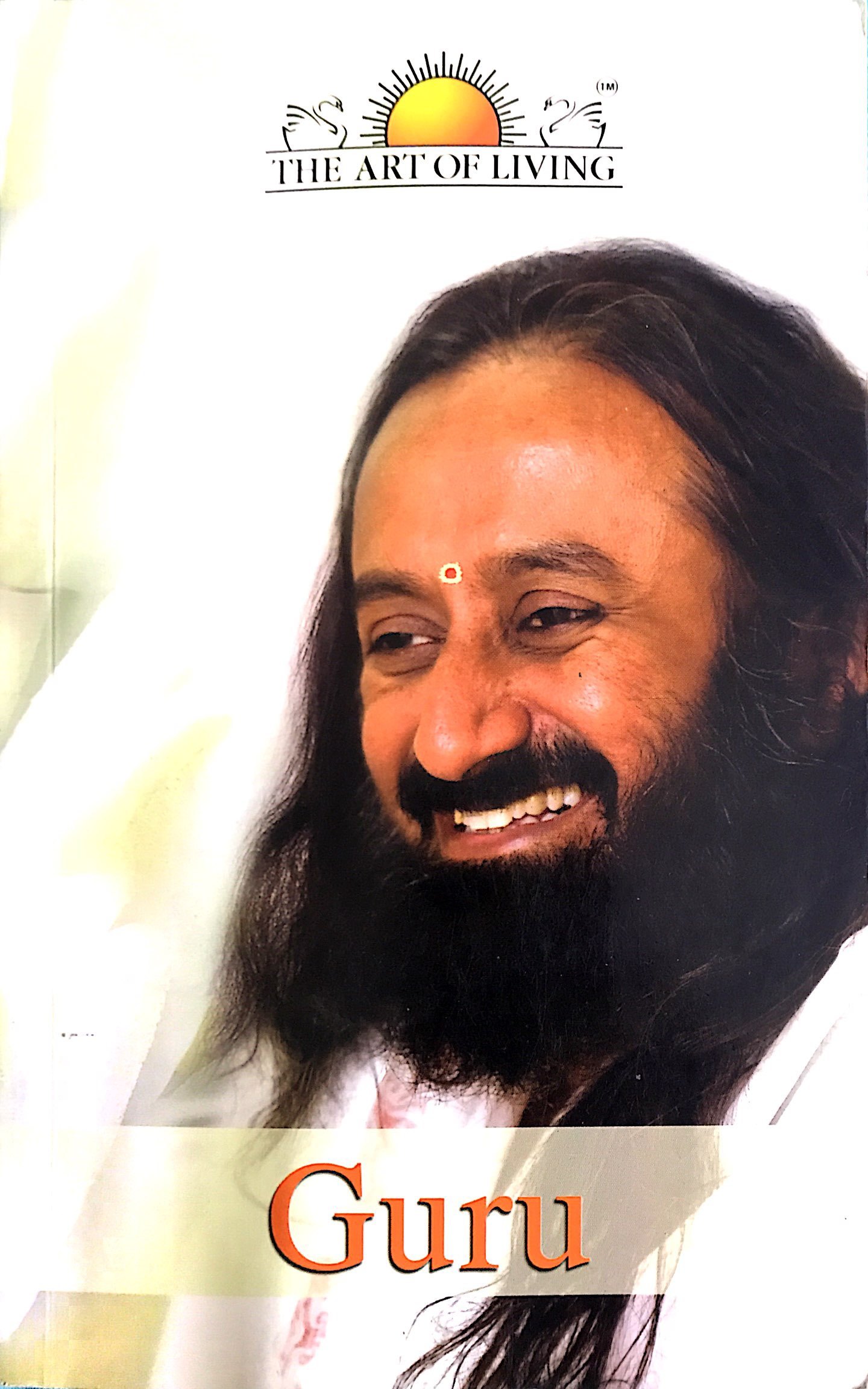 Guru-Compilation of Talks by H.H. Sri Sri Ravi Shankar by Ravi Shankar ...