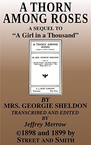 A Thorn Among Roses by Mrs. Georgie Sheldon | Goodreads