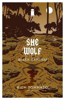She Wolf Volume 2 by Rich Tommaso | Goodreads