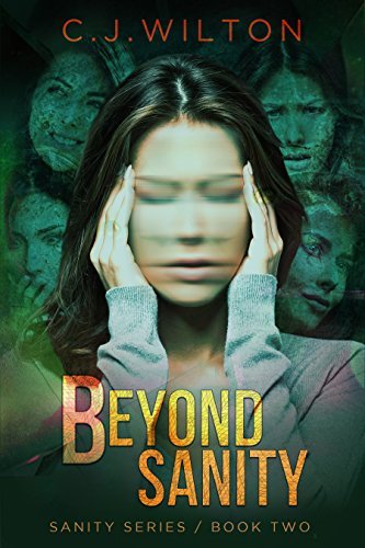 Beyond Sanity by C.J. Wilton | Goodreads
