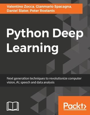 Python Deep Learning by Valentino Zocca | Goodreads