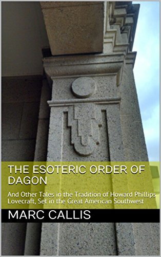 The Esoteric Order of Dagon: And Other Tales in the Tradition of Howard ...