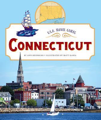 Connecticut (U.S.A. Travel Guides) by Ann Heinrichs | Goodreads