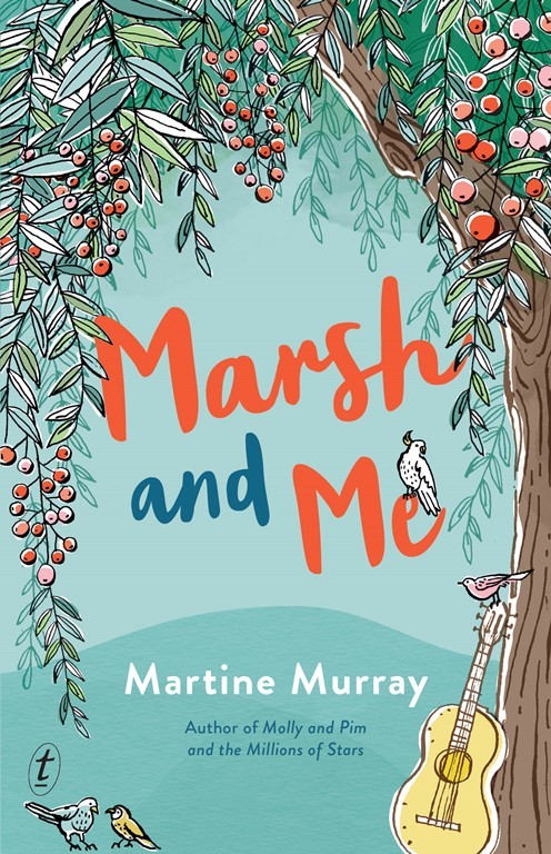 Marsh and Me by Martine Murray | Goodreads