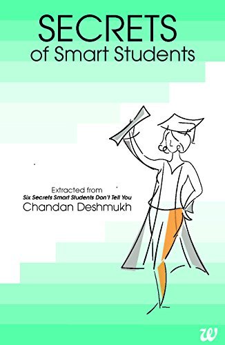 Secrets of Smart Students by Chandan Deshmukh | Goodreads