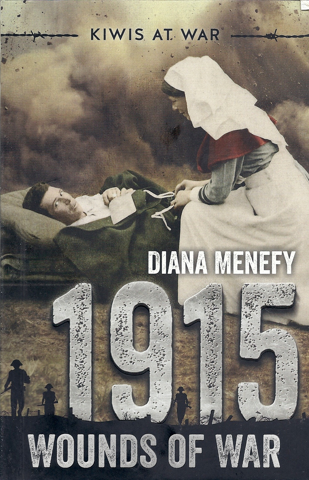 1915: Wounds of War (Kiwis at War, #2) by Diana Menefy | Goodreads