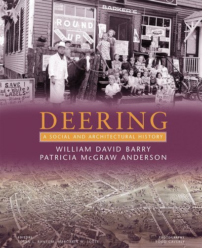 Deering: A Social and Architectural History by William David Barry ...