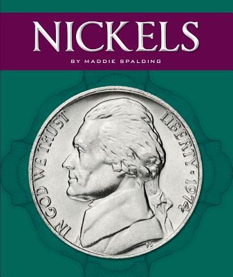 Nickels (All About Money) by Maddie Spalding | Goodreads
