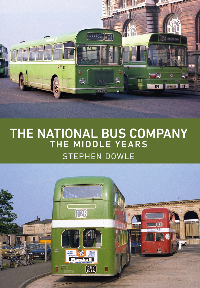 The National Bus Company: The Middle Years by Stephen Dowle | Goodreads