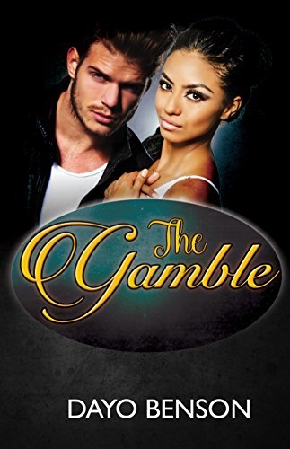 The Gamble (The Dare #3) by Dayo Benson | Goodreads