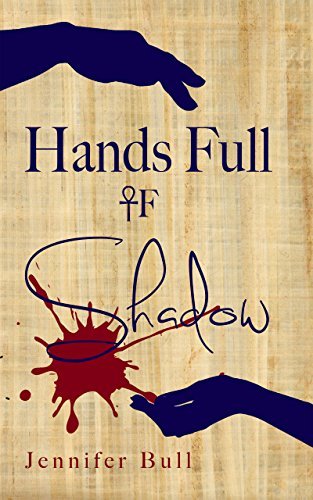 Hands Full of Shadow by Jennifer J. Bull | Goodreads