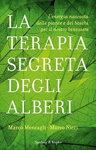 La terapia segreta degli alberi by Marco Nieri | Goodreads