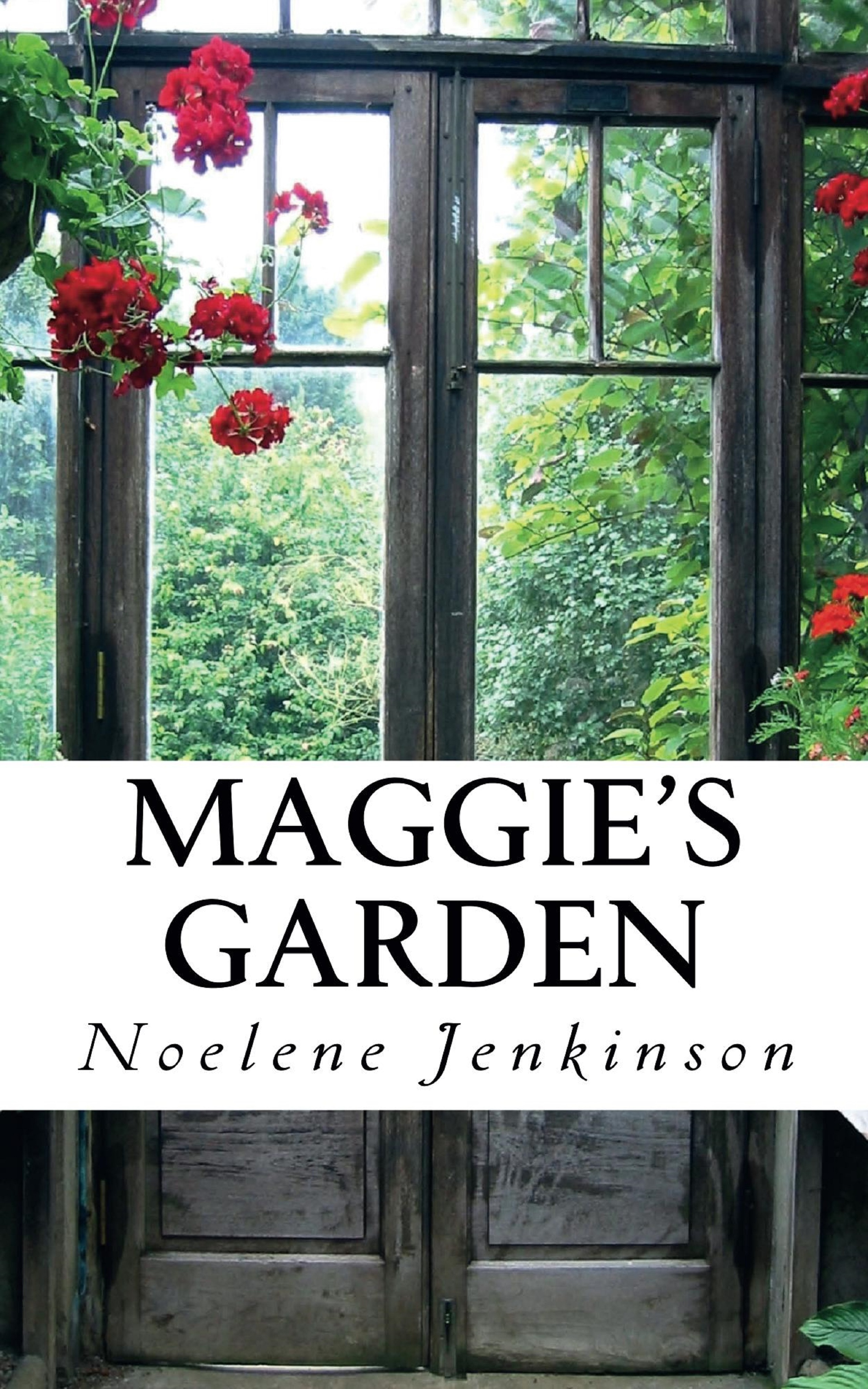 Maggie's Garden by Noelene Jenkinson | Goodreads