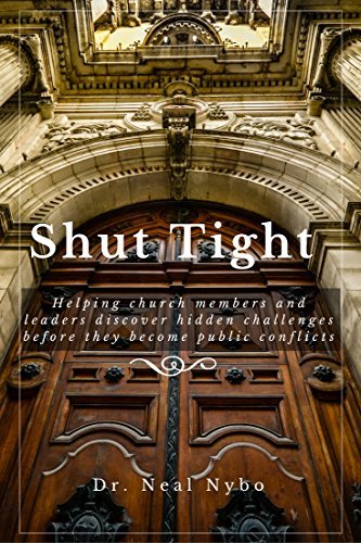Shut Tight: Helping church members and leaders discover hidden ...