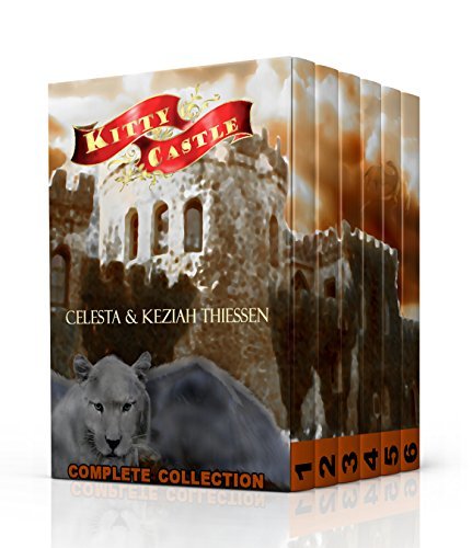 Kitty Castle Complete Collection by Celesta Thiessen | Goodreads