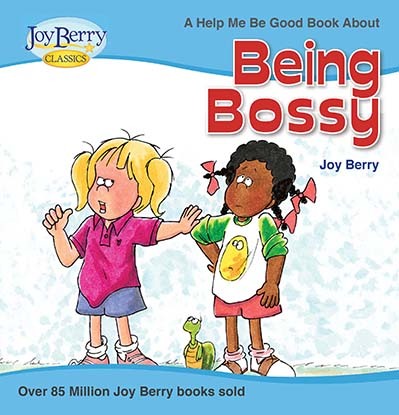Being Bossy by Joy Berry | Goodreads