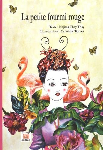 La petite fourmi rouge by Najima Thay Thay | Goodreads