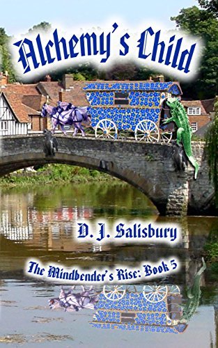 Alchemy's Child (The Mindbender's Rise, #5) by D.J. Salisbury | Goodreads