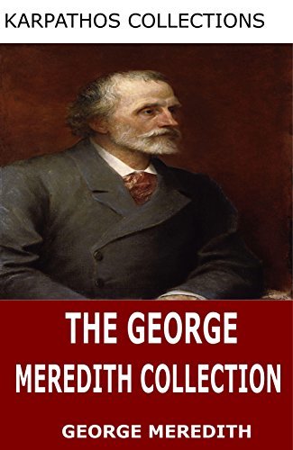 The George Meredith Collection by George Meredith | Goodreads