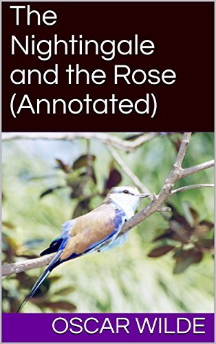 The Nightingale and the Rose (Annotated) by Oscar Wilde | Goodreads