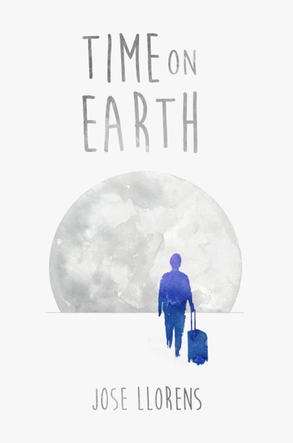 Time on Earth by Jose Llorens | Goodreads