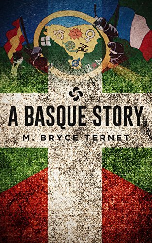 A Basque Story by M. Bryce Ternet | Goodreads