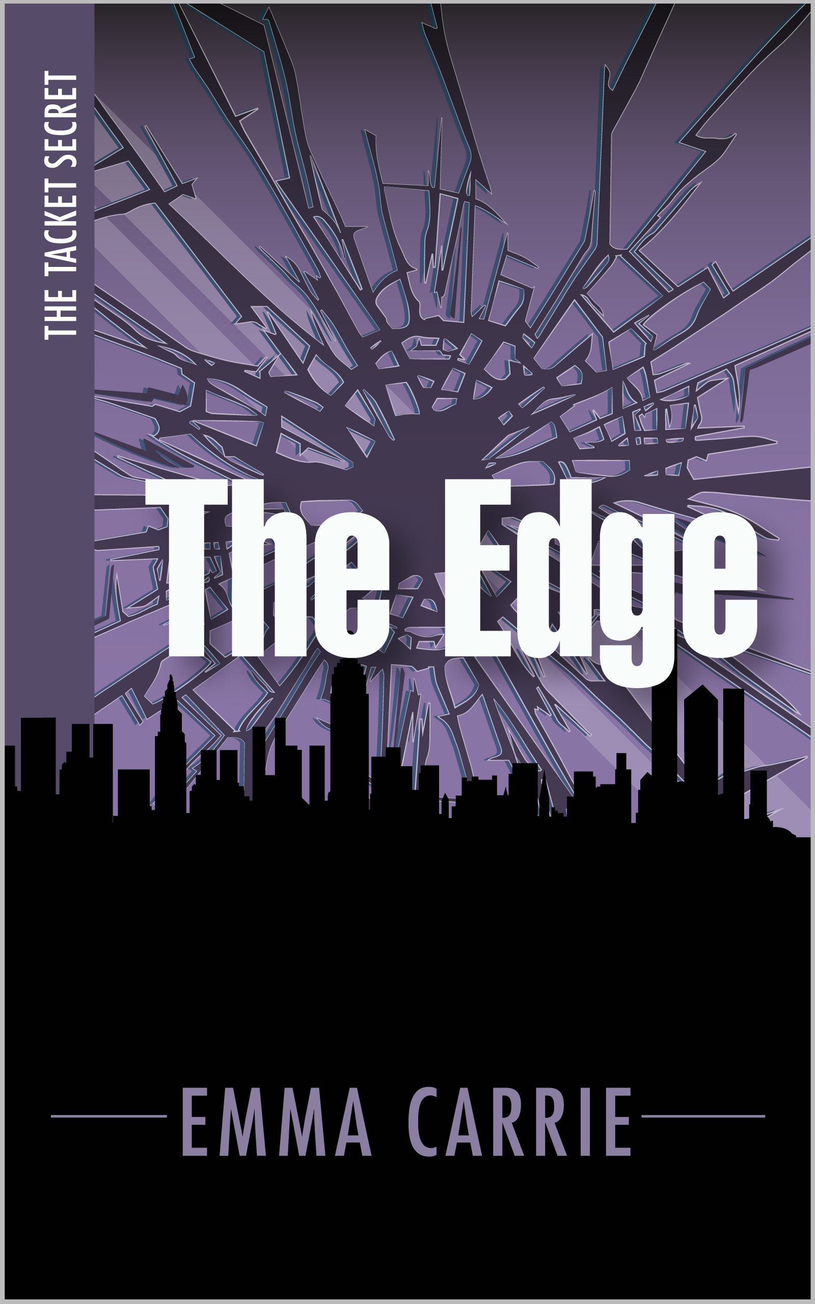 The Edge (The Tacket Secret Book 5) by Emma Carrie | Goodreads