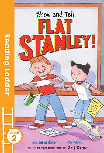 Show and Tell Flat Stanley! (Reading Ladder Level 2) by Jeff Brown ...