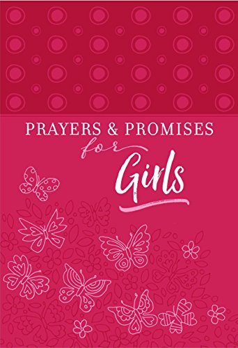 Prayers & Promises for Girls by Broadstreet Publishing Group LLC ...