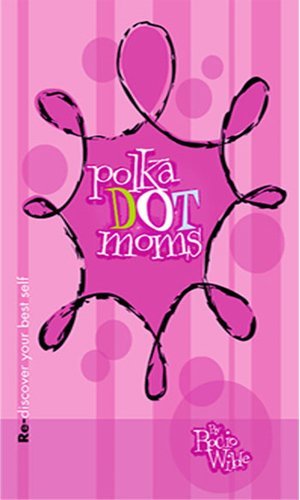 polka dot moms by Rocio Wilde | Goodreads