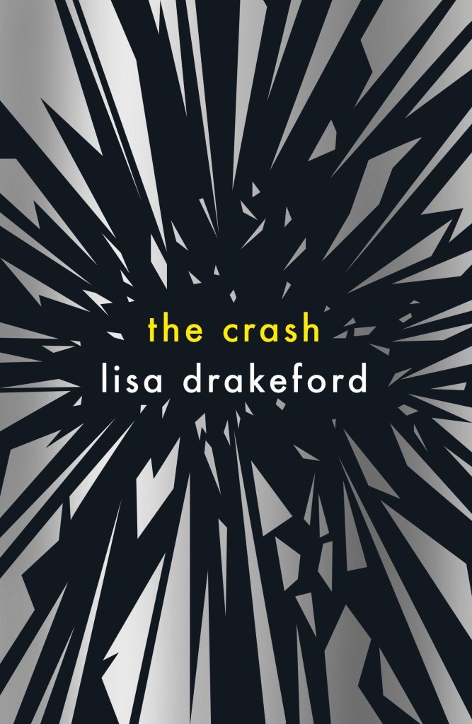 The Crash by Lisa Drakeford | Goodreads