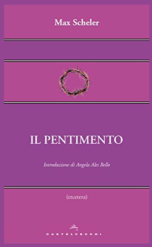 Il pentimento (Italian Edition) by Max Scheler | Goodreads