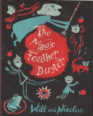 The Magic Feather Duster by Will and Nicolas | Goodreads