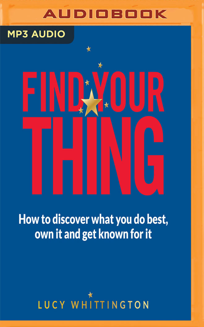 Find Your Thing by Lucy Whittington | Goodreads