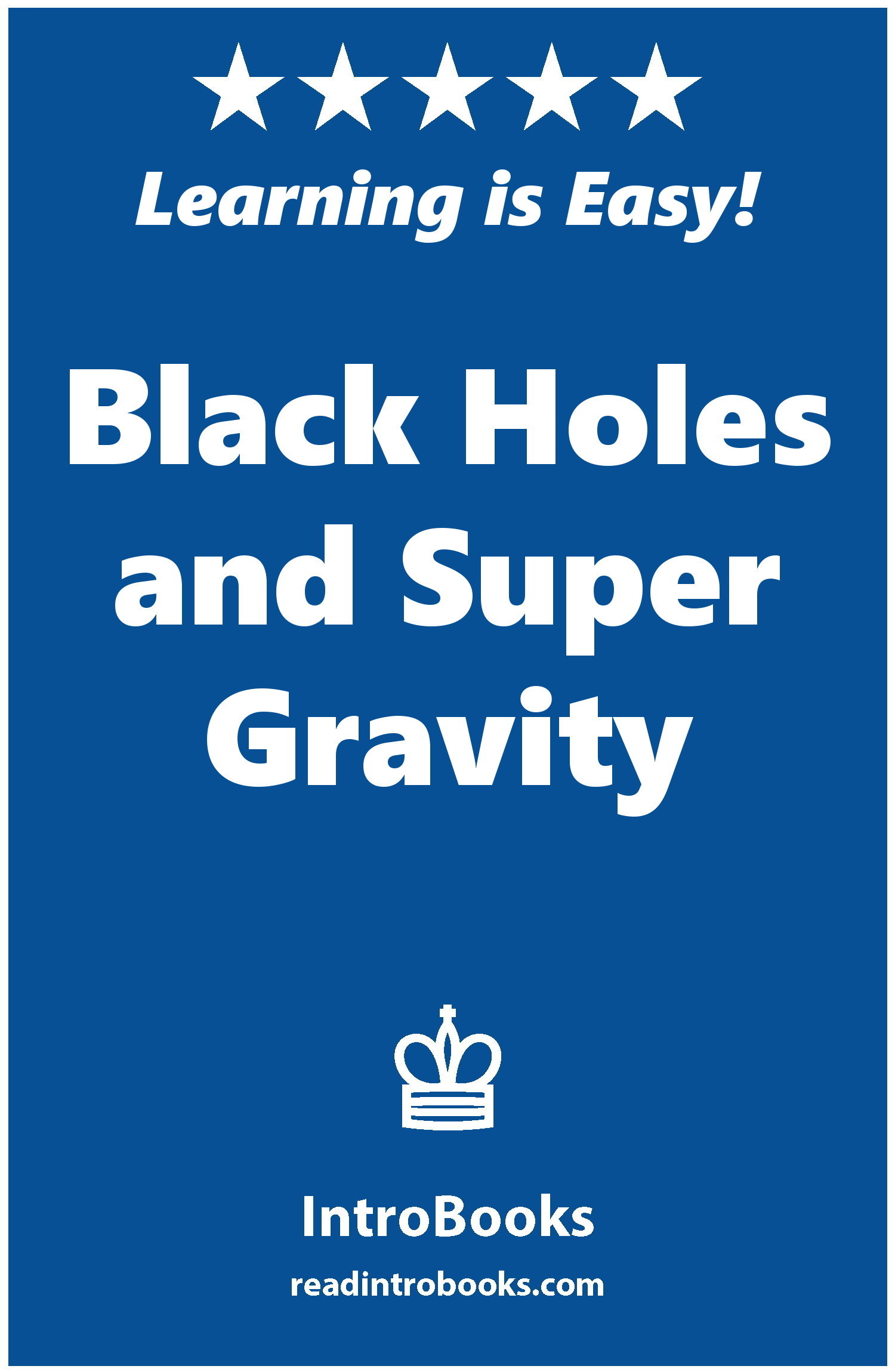Black Holes and Super Gravity by IntroBooks | Goodreads