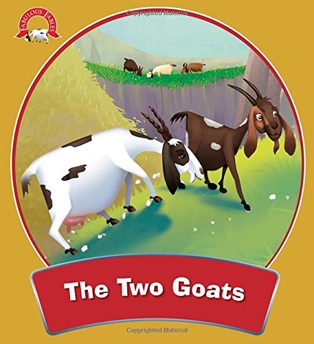 Fabulous Fables the Two Goats by OM Books Editorial Team | Goodreads