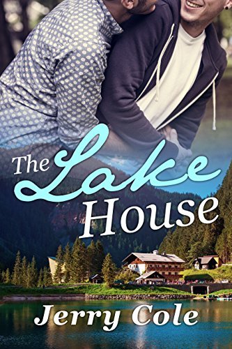 The Lake House by Jerry Cole | Goodreads
