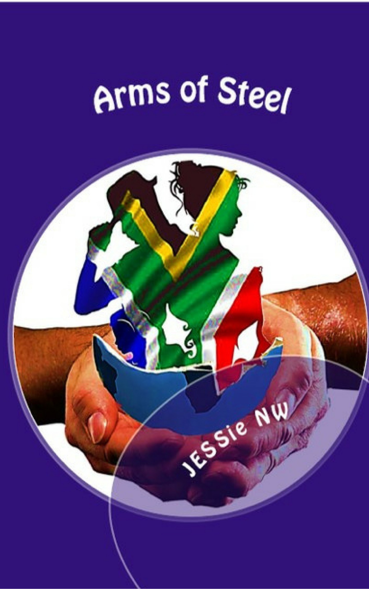 Arms of Steel by Jessie N.W. | Goodreads