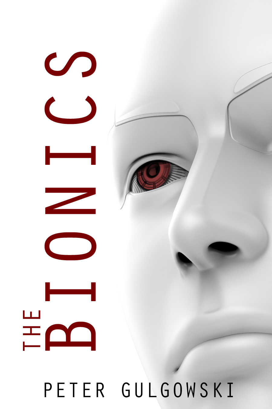 The Bionics by Peter Gulgowski | Goodreads