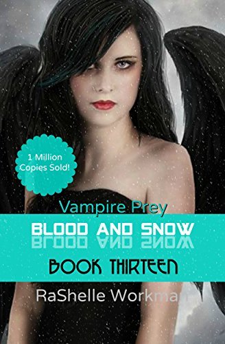 Vampire Prey (Vampire Wishes Book 4) by RaShelle Workman | Goodreads